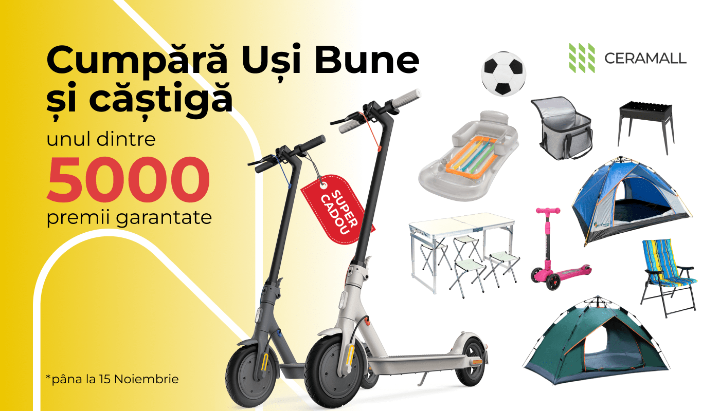 Promoție Ceramall: Uși Bune - interior/exterior cu premii garantate