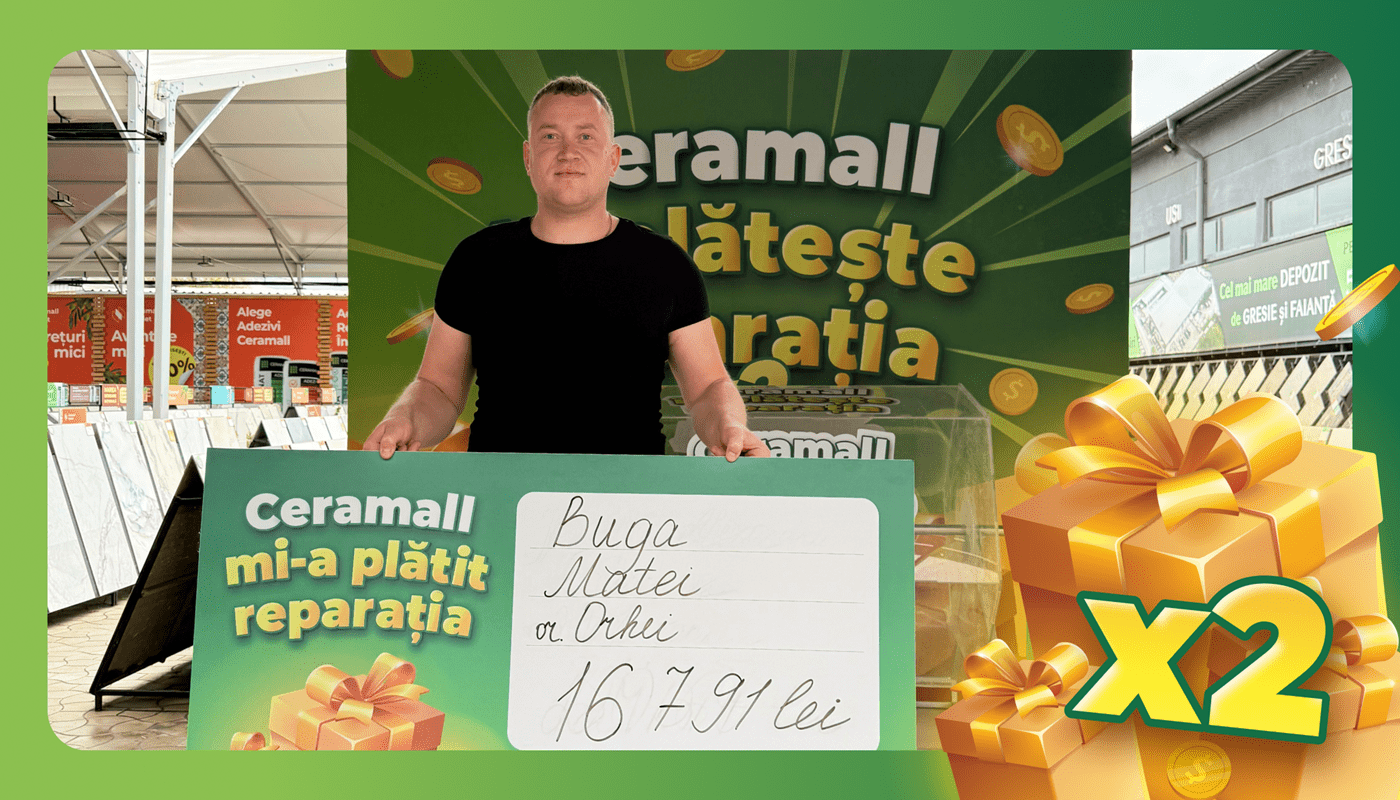 Tombola „Ceramall îți plătește reparația” | Ediția a doua